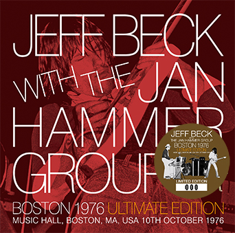 JEFF BECK WITH THE JAN HAMMER GROUP - BOSTON 1976 ULTIMATE EDITION(2CD ...